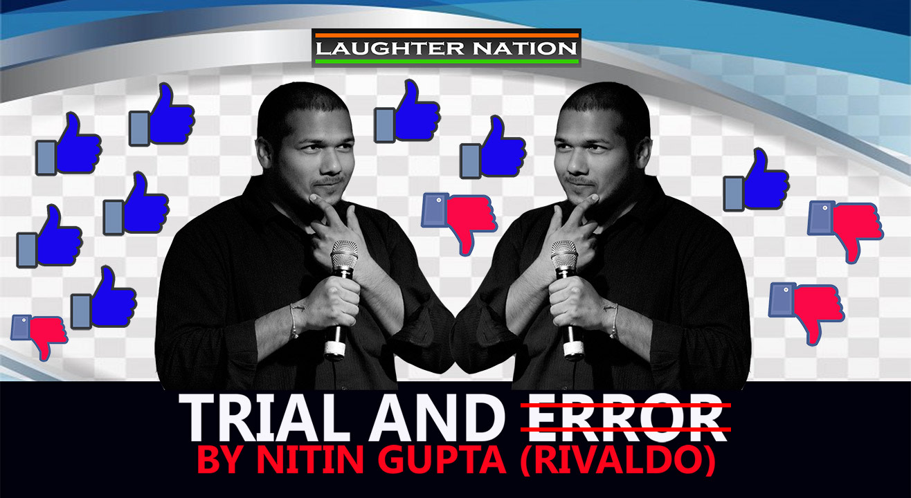 Book tickets to Trial and Error by Nitin Gupta (Rivaldo)