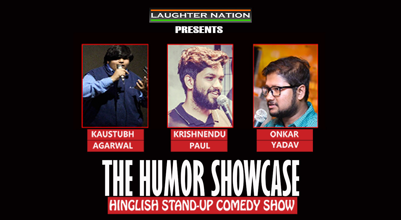 Book tickets to The Humor Showcase – 11 – A Hinglish Stand-Up Comedy Show