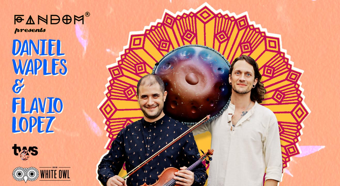 Fandom Presents Daniel Waples (UK) And Flavio Lopez