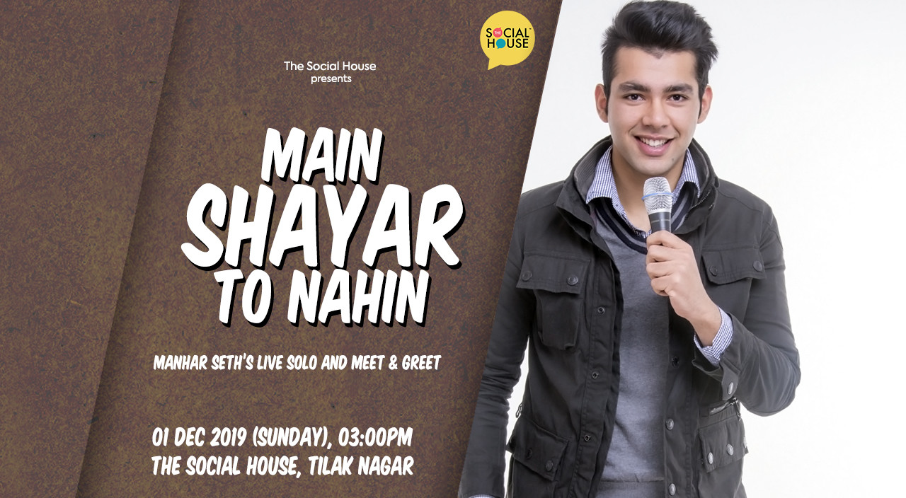 Main Shayar Toh Nahin by Manhar Seth
