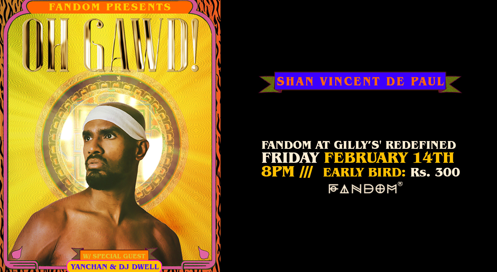 Fandom presents Shan Vincent de Paul (CA/ SL)