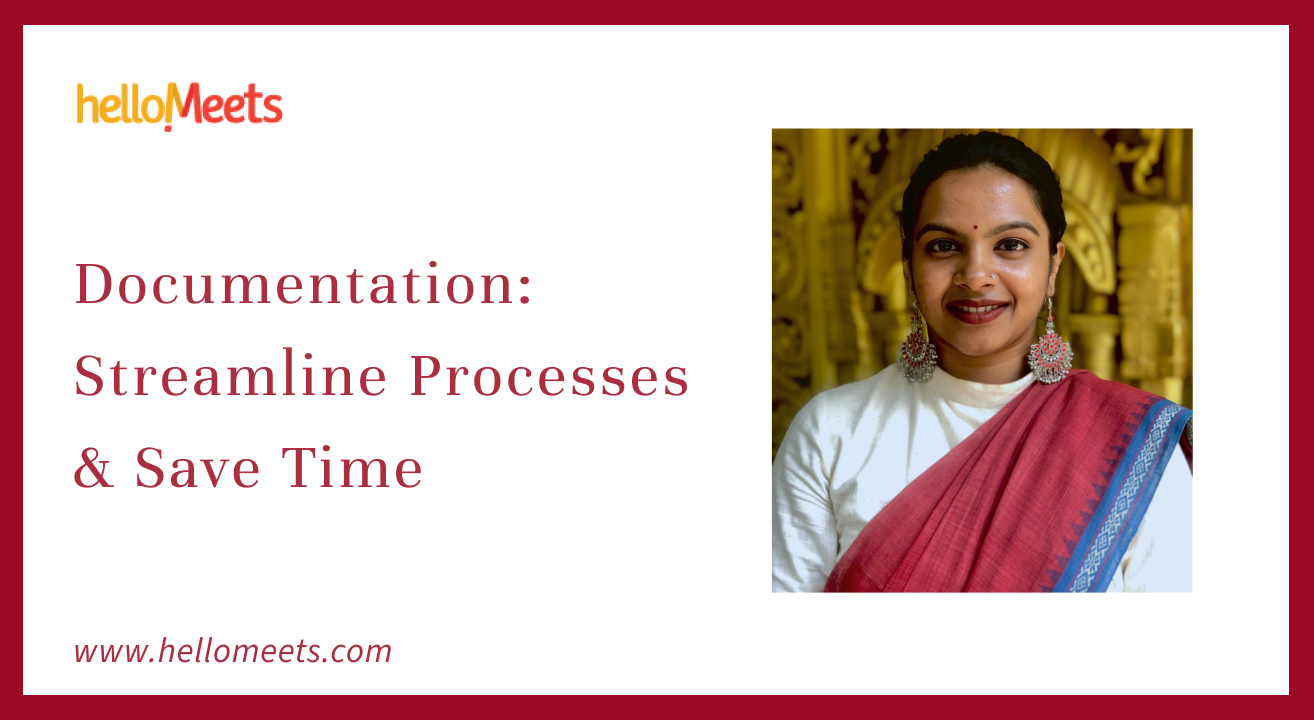 Documentation: Streamline Processes & Save Time