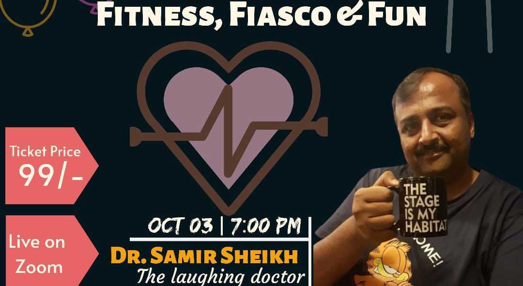 Fitness Fiasco and Fun II A Solo Standup Comedy Show by Samir Sheikh II ...