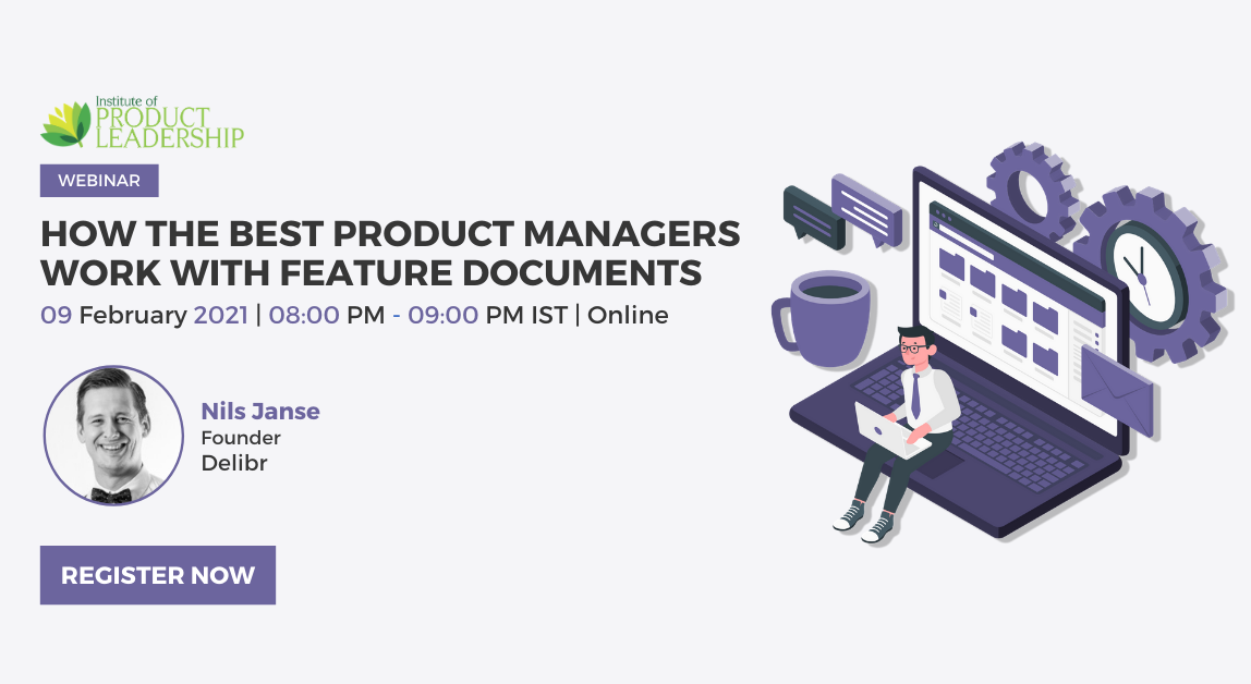 How the best product managers work with feature documents