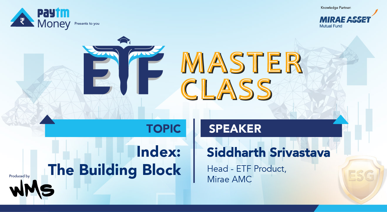 Index: The Building block with Siddharth Srivastava | ETF Masterclass