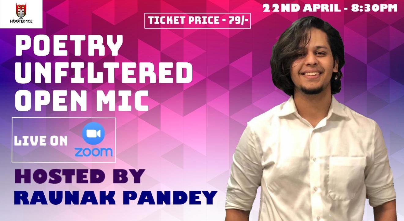 Poetry Unfiltered Open Mic ft. Raunak Pandey