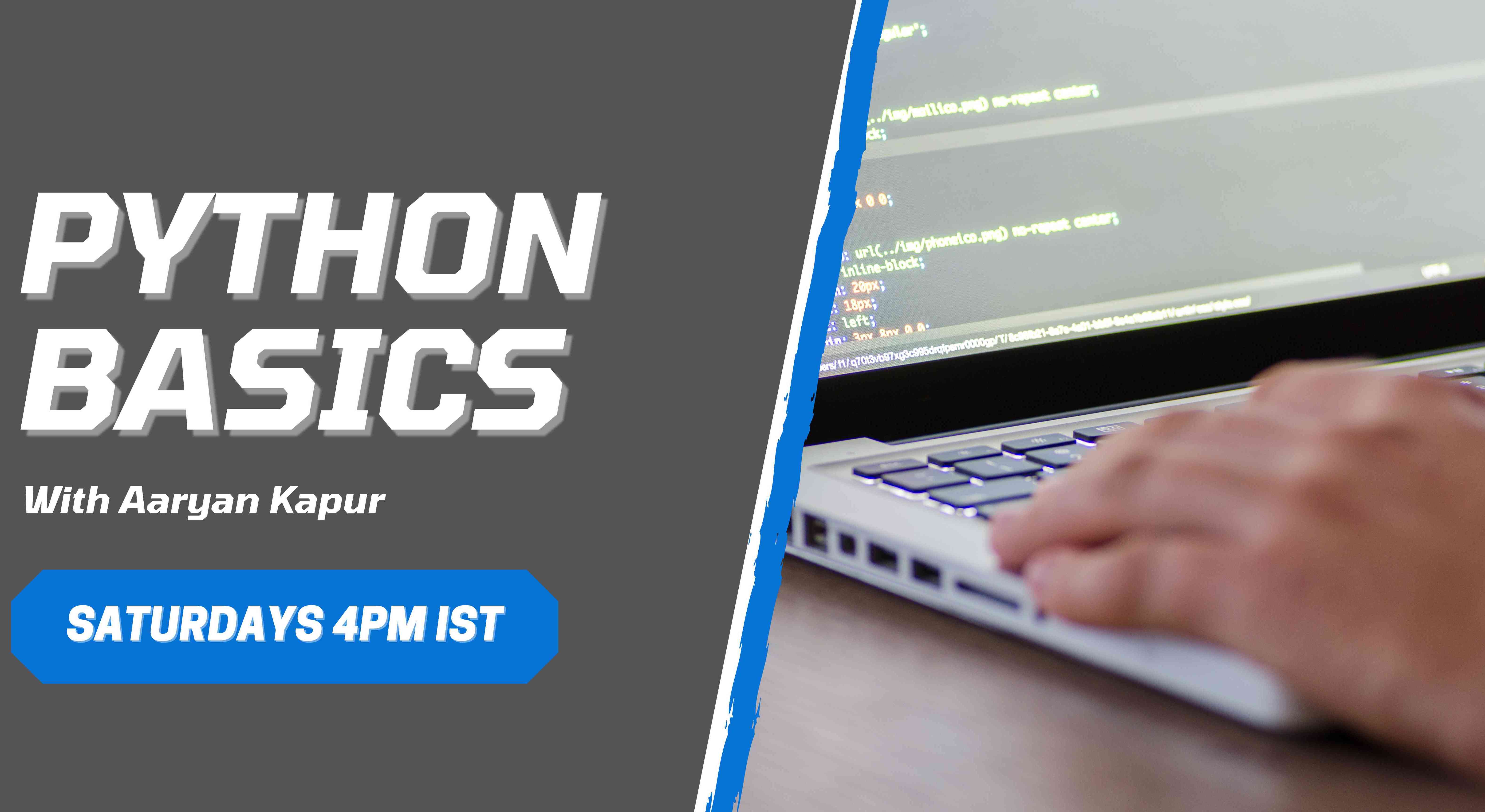 Basics Track: Python with Aaryan Kapur!