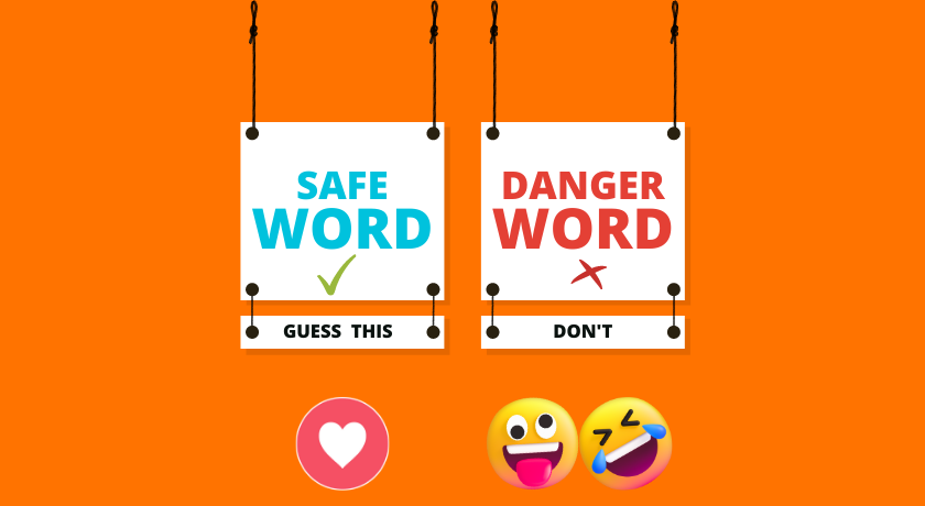 Safe Word, Danger Word - The Game!