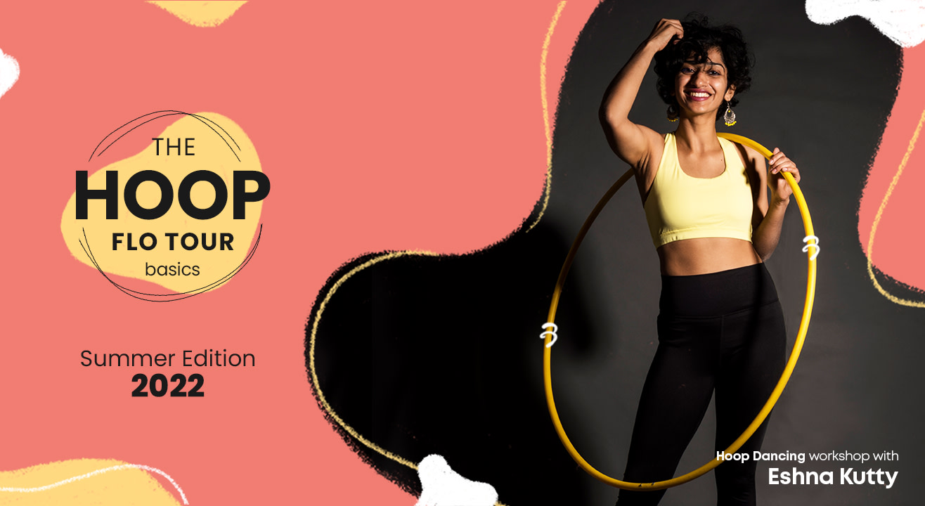 Sign Up for Updates - The Hoop Flo Tour - Basics with Eshna Kutty ...