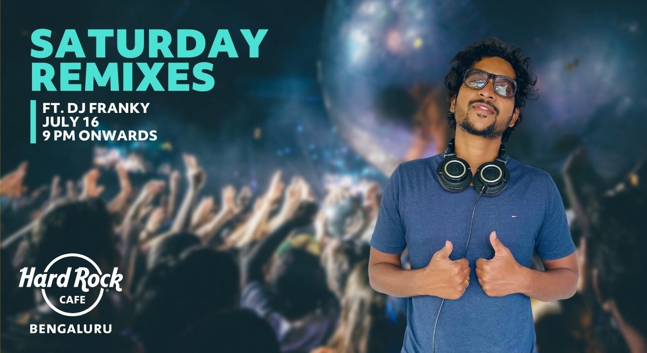Saturday Remixes ft. DJ Franky