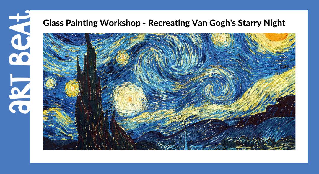 Glass painting workshop - Recreating Van Gogh's Starry night