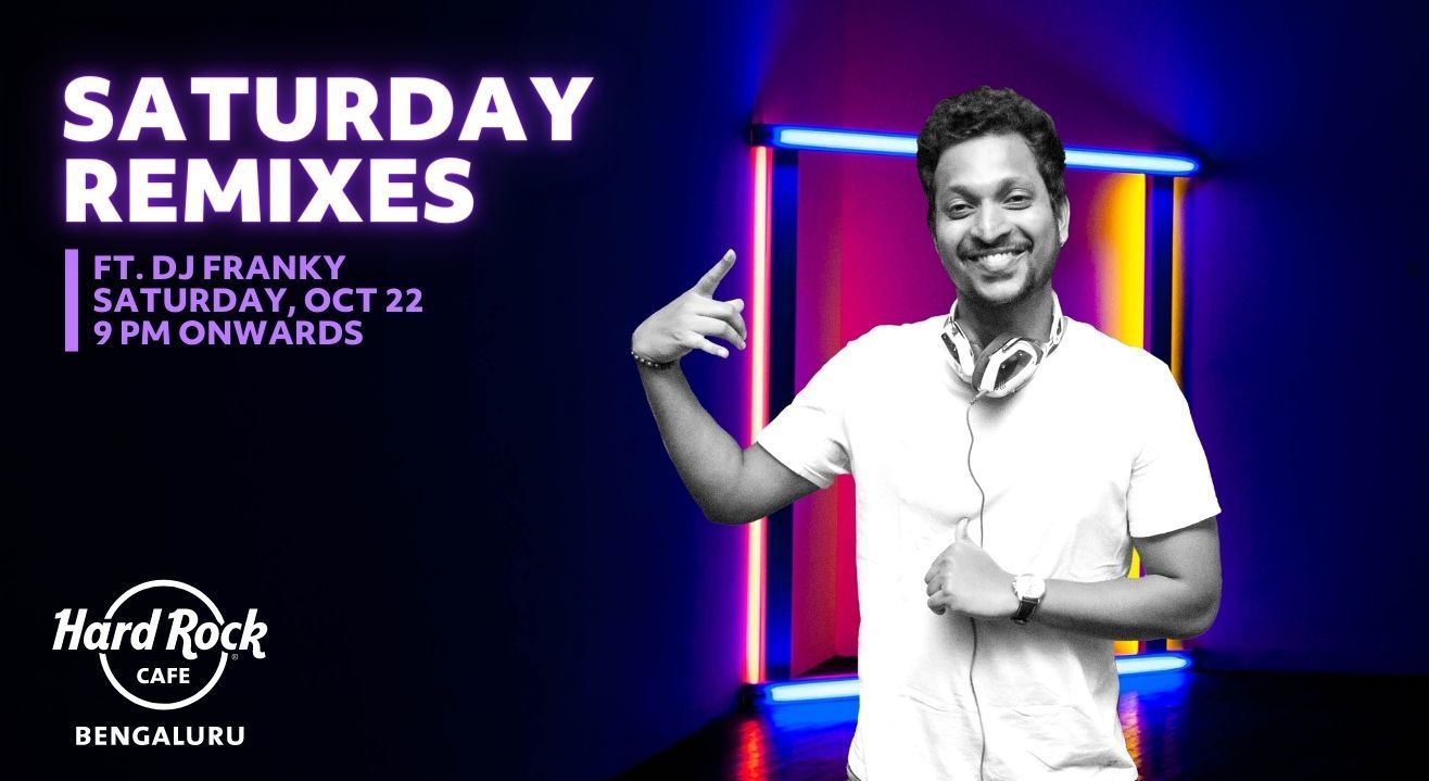 Saturday Remixes ft. DJ Franky