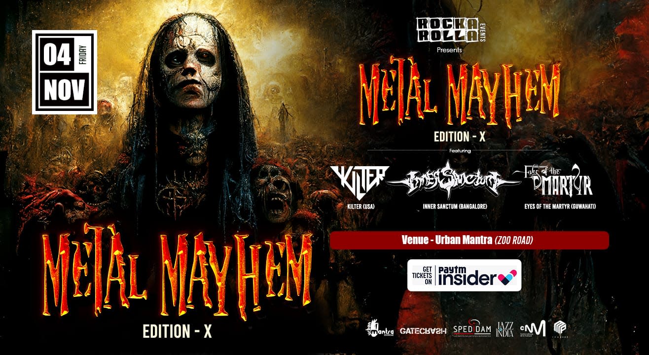 Metal Mayhem I Edition - X I Guwahati