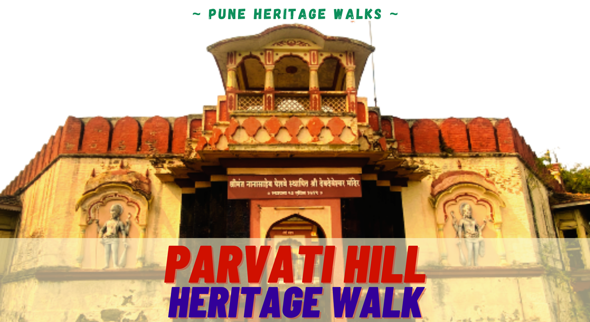 Parvati Hill Heritage Walk, Pune | Guided Walks Event in Pune