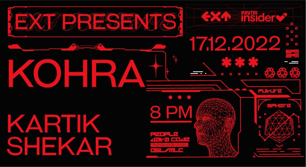 EXT Presents Kohra & Kartik Shekar EXT Presents Kohra & Kartik Shekar