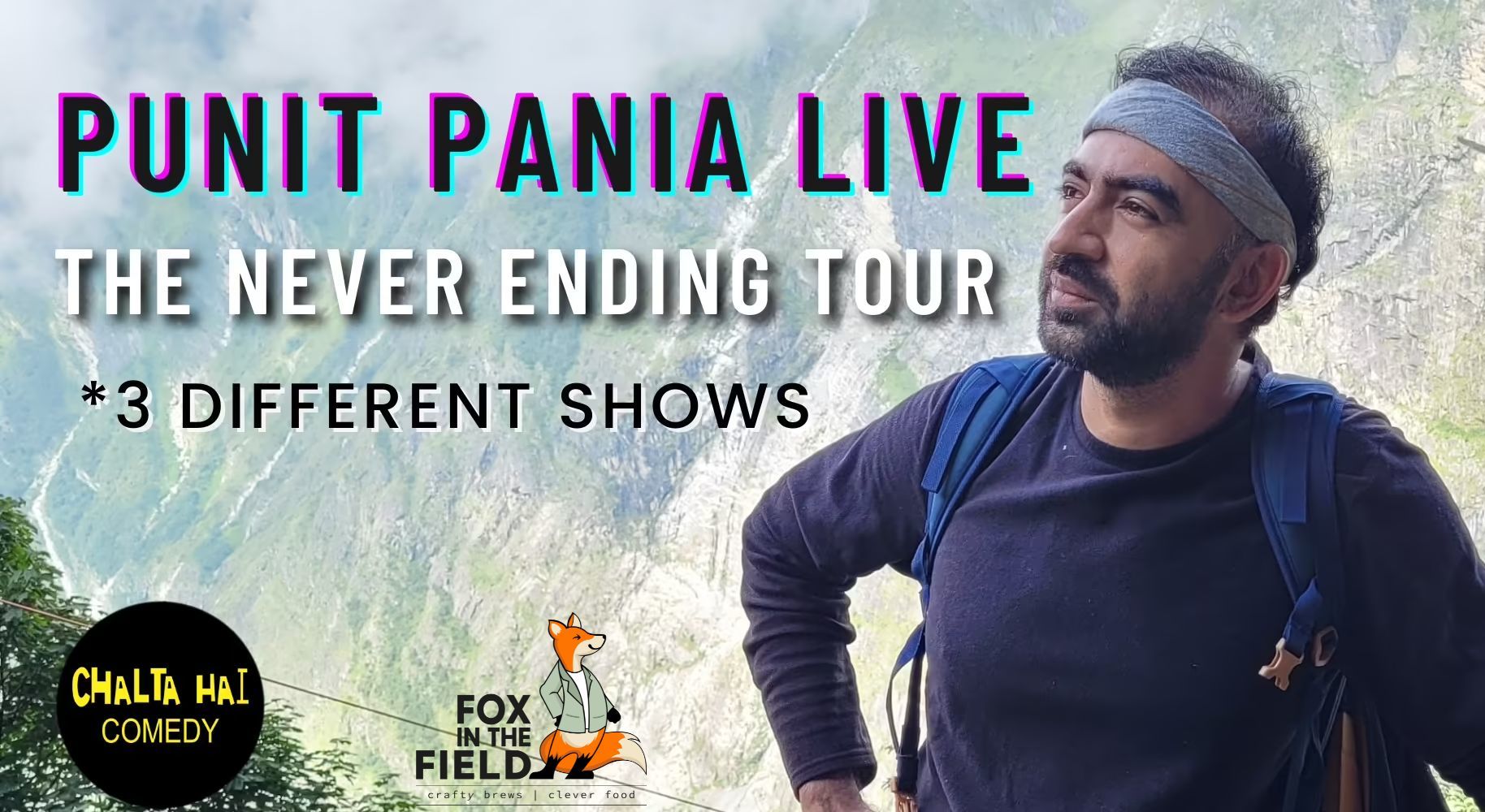 Punit Pania Live - The Never Ending Tour (Show: No Country for Moderation)