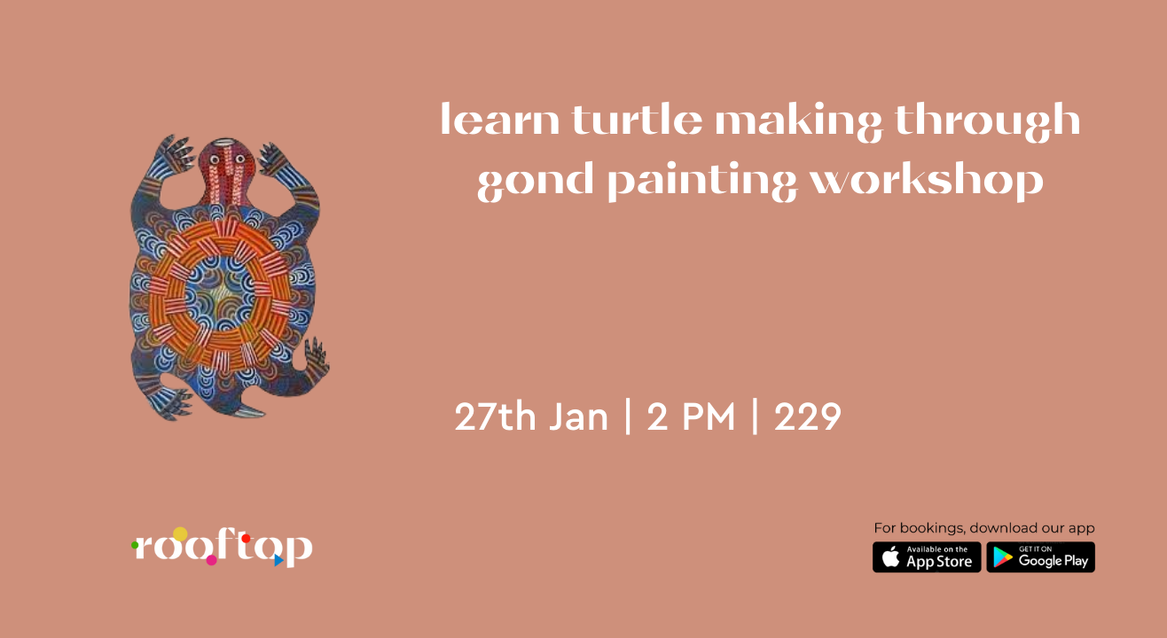 Learn Turtle making through Gond Painting Workshop