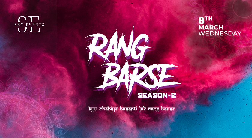 RANG BARSE SEASON - 2.O | Holi 2023
