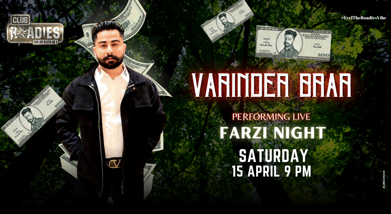 VARINDER BRAR Performing Live at CLUB ROADIES, CHANDIGARH..