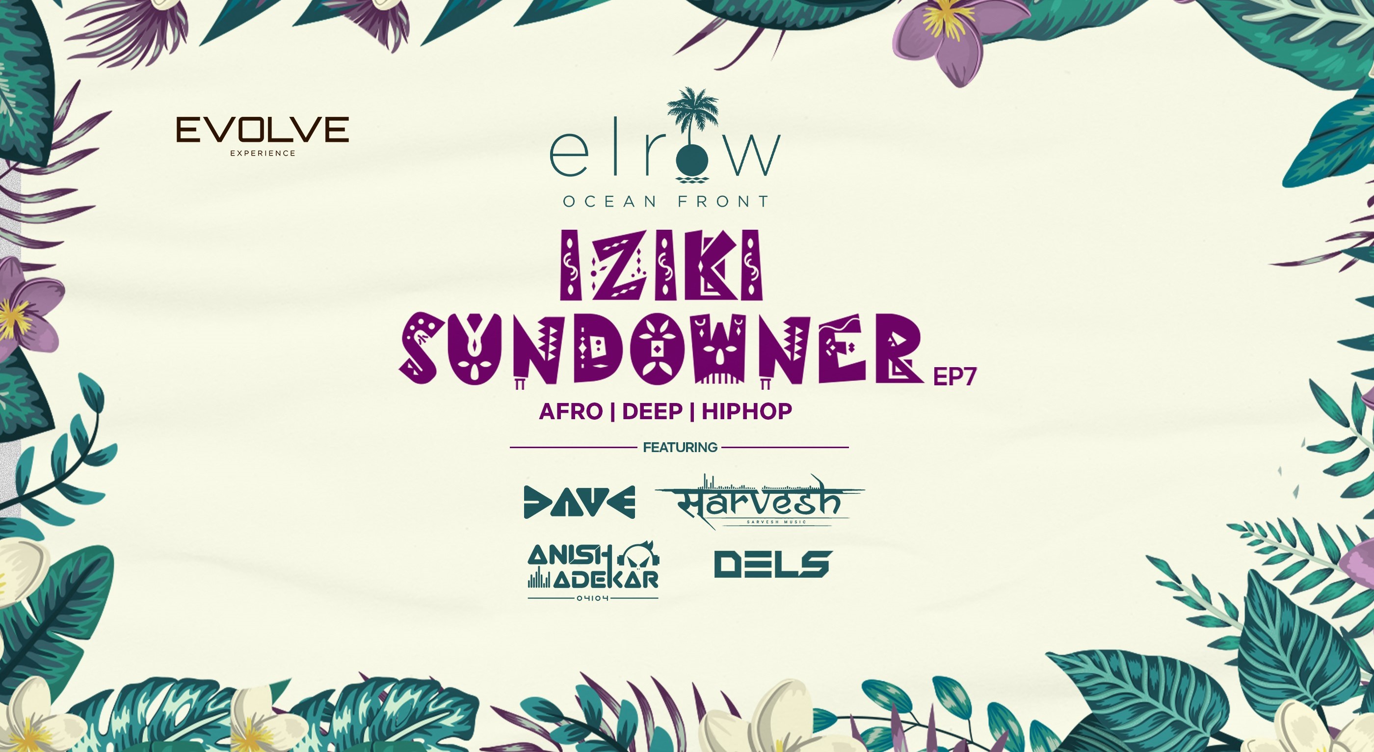 Evolve x Iziki Global Sundowner - EP 7
