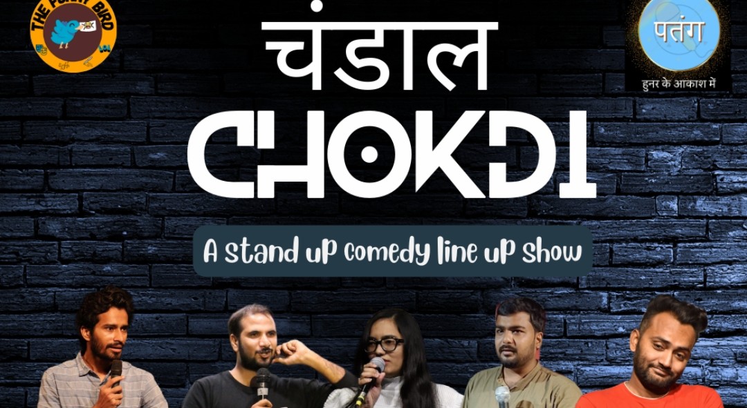 चंडाल Chokdi - A stand Up comedy Show