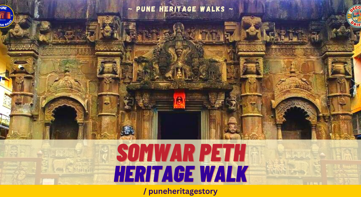 Somwar Peth Heritage Walk, Pune by PHW | Guided Walks Event in Pune