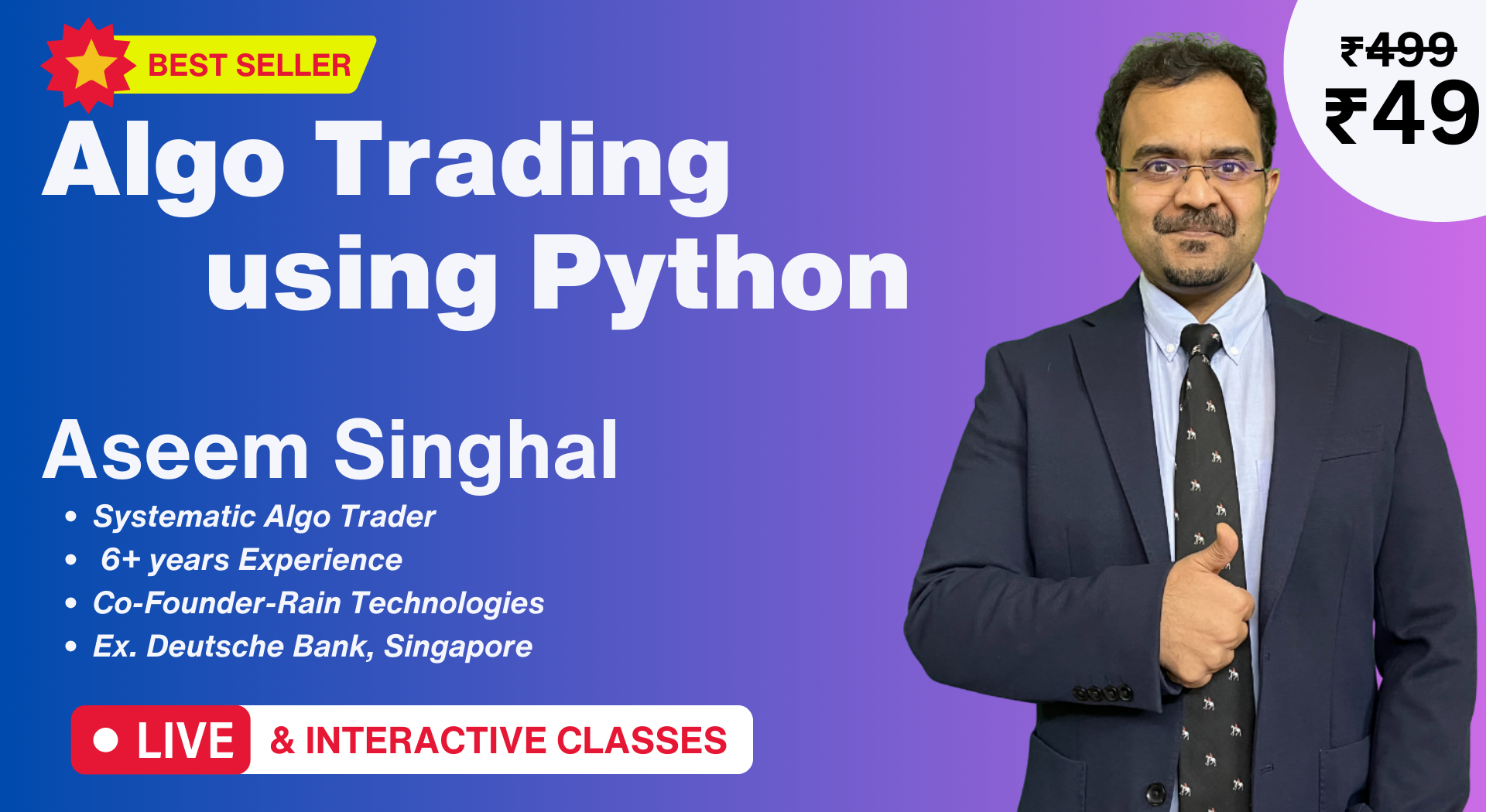 Live Masterclass on Algo Trading with Mr. Aseem Singhal (Ex-Deutsche ...