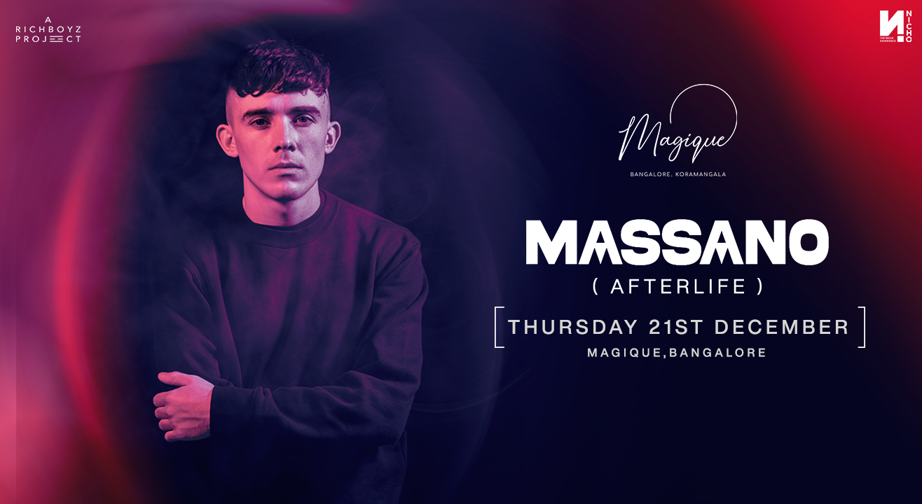 MASSANO live in Bangalore | 21th Dec | Magique