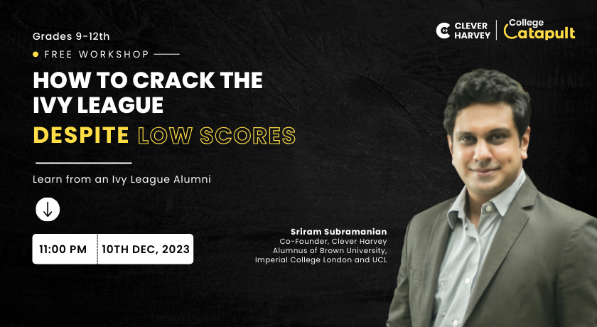 How to crack the IVY League, Despite Low Score