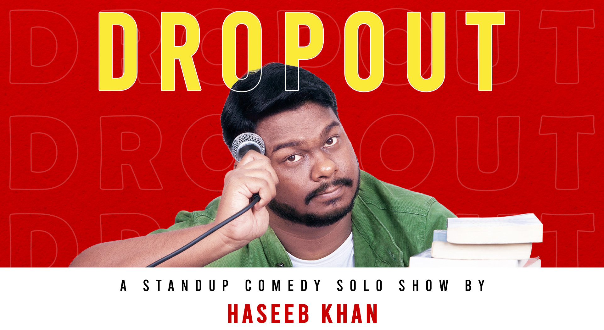 Dropout | Standup Comedy Solo Show by Haseeb Khan