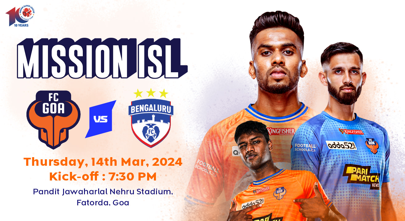 ISL 2023-24: FC Goa vs Bengaluru FC - Football Event in Goa