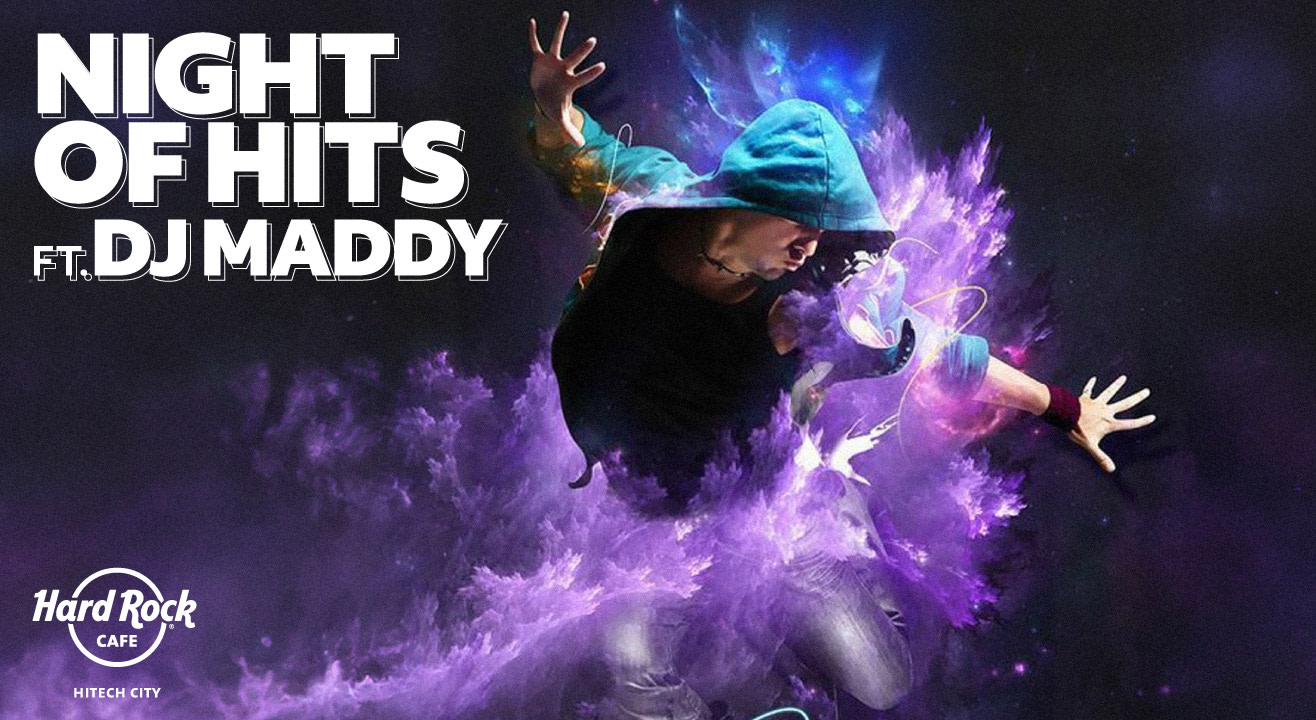Night of Hits Ft. DJ Maddy