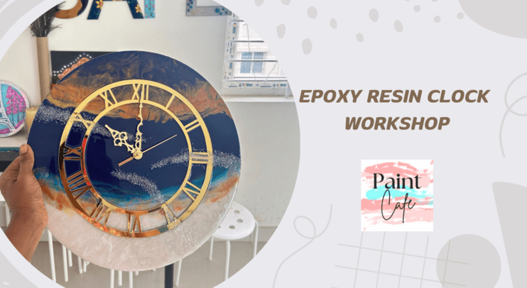 12-inch Epoxy Resin Clock Workshop | Workshops Event in Bengaluru