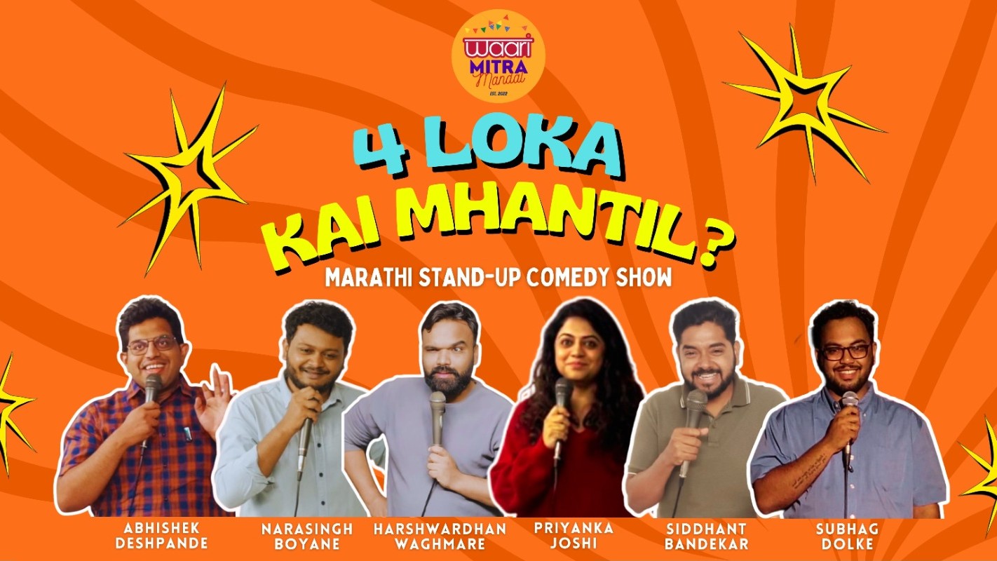 4 Loka Kai Mhantil? - Marathi Standup Comedy Show by WMM | Event in Pune