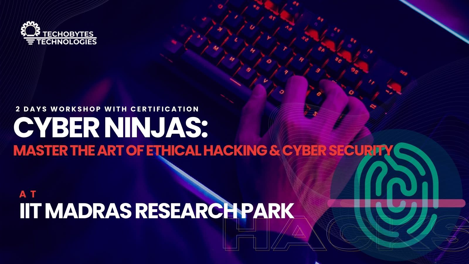 Cyber Ninjas: Ethical Hacking & Cyber Security | 2 Days Workshop | IIT ...