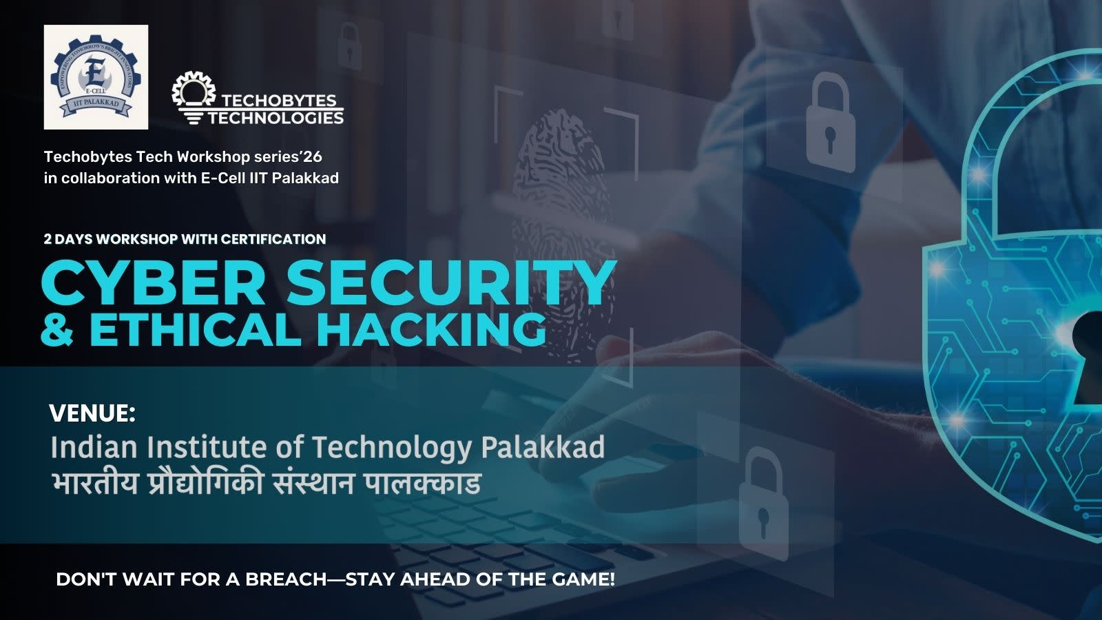 Cyber Security with Ethical Hacking | 2 days Workshop at IIT Palakkad ...